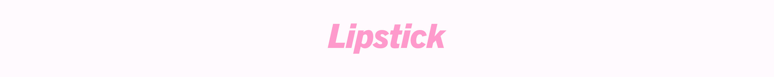 LIPSTICK
