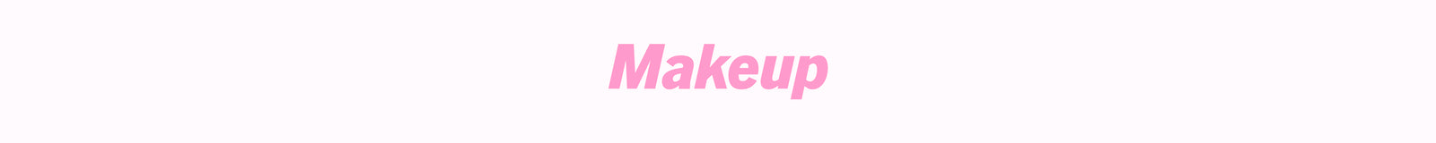 Makeup