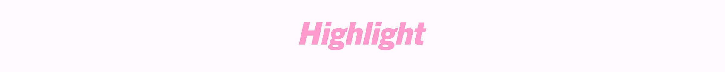 Highlight